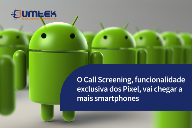 O Call Screening, funcionalidade exclusiva dos Pixel, vai chegar a mais